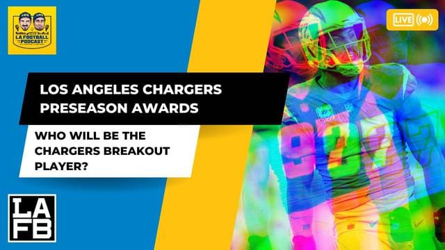 Los Angeles Chargers Pre-Season Awards | Who Wins MVP? Comeback Player ...