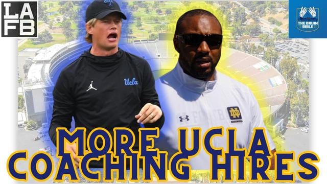 More New UCLA Football Coaches! Plus, New Aggressive UCLA Bruins ...