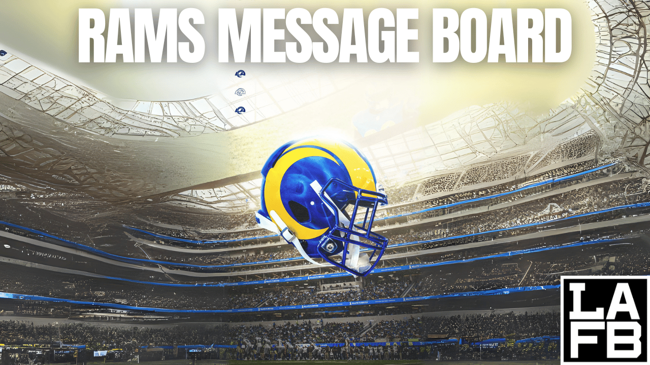 Los Angeles Rams Message Board - LAFB Network