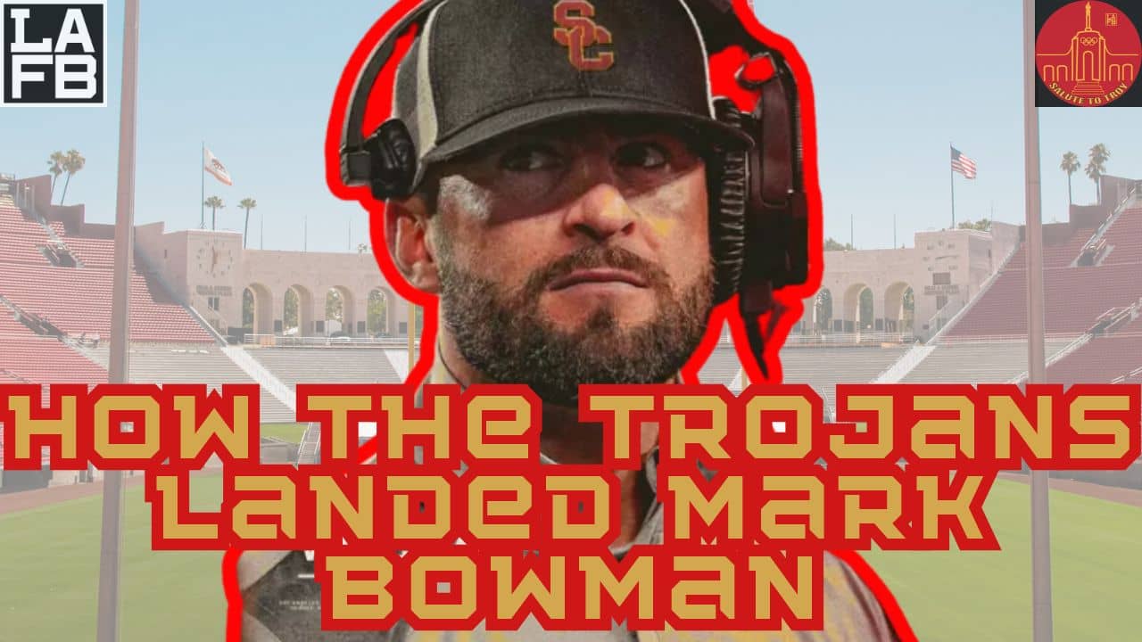 Why Mark Bowman Committed To The USC Trojans - LAFB Network